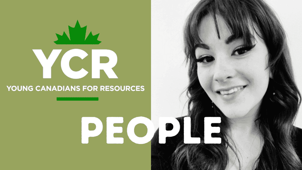 People and Prosperity - Young Canadians For Resources: YCR